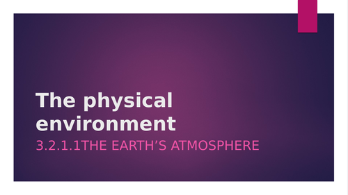 AQA AS environmental science: unit 2 the atmosphere | Teaching Resources