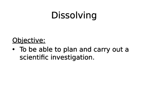 Planning & Carrying out a Scientific Investigation -Dissolving ...