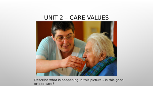 Health and Social Care - Unit 2 - Care Values in Health and Social Care ...