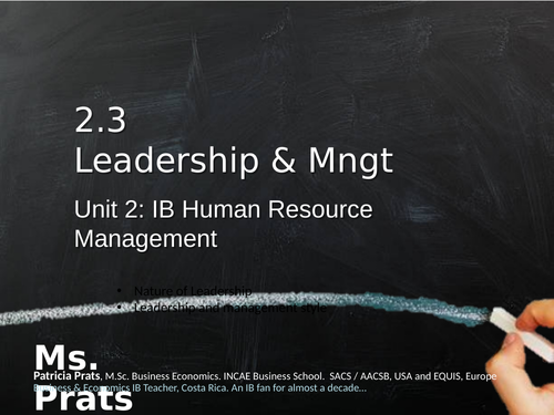 UNIT 2 IB Human Resource Management: 2.3 Leadership and Management ...