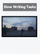SLOW WRITING - DESCRIPTIVE SETTINGS - COMPLETE LESSON | Teaching Resources