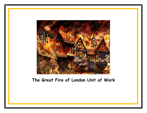 Great Fire of London Unit of Work + Activities | Teaching Resources