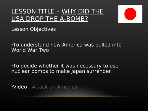 Year 9 lessons - Pearl Harbour to the dropping of the A-bombs ...