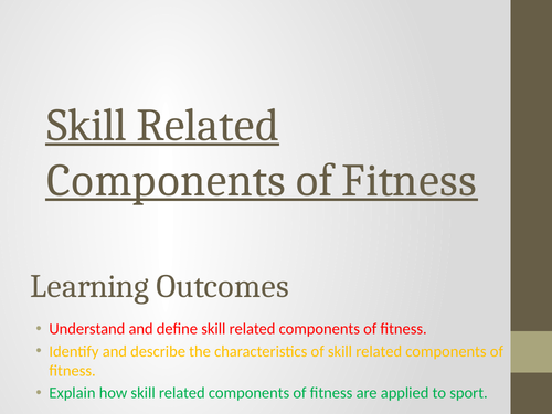 Edexcel GCSE PE - Skill related components of fitness (lesson ...