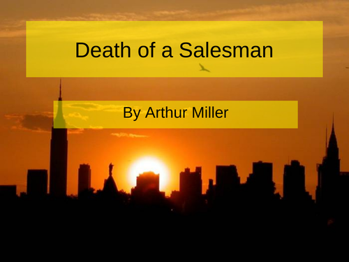 Death Of A Salesman unit of work - study notes and activities ...