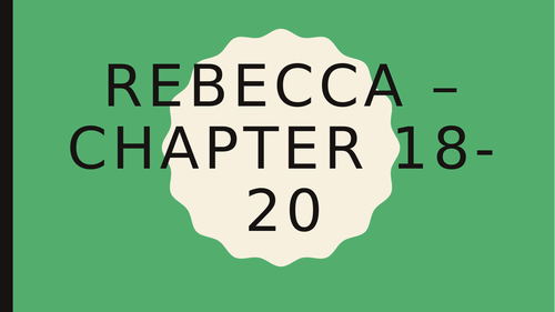 Rebecca chapter 18-end revision/study | Teaching Resources