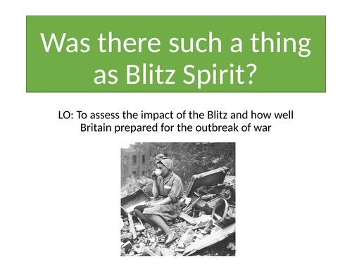 Blitz Spirit and Impact of World War II | Teaching Resources