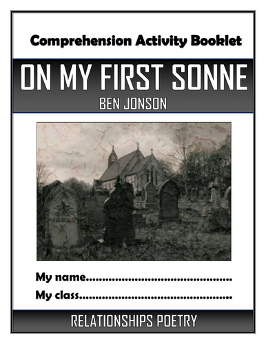 On My First Sonne - Ben Jonson - Comprehension Activities Booklet ...
