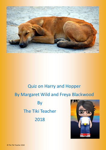 Quiz on Harry and Hopper by Margaret Wild and Freya Blackwood ...
