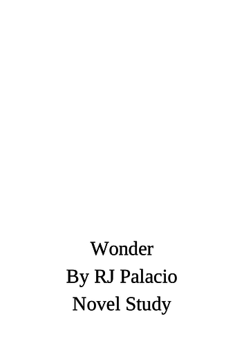 "Wonder" by RJ Palacio - Read and Respond Novel Study | Teaching Resources