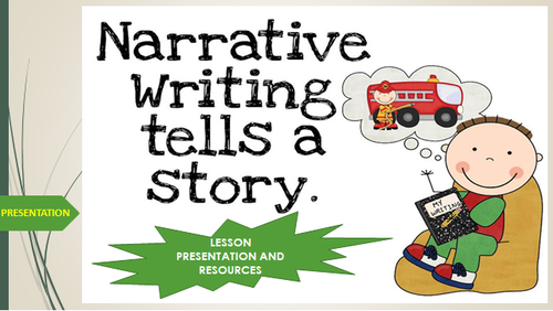 NARRATIVE STORY WRITING LESSON PRESENTATION | Teaching Resources