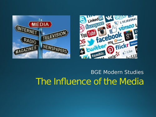 BGE Modern Studies - Influence of the Media | Teaching Resources