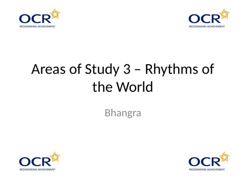 OCR GCSE Music - "Bhangra Music" Area of Study 3 "Rhythms of the World ...