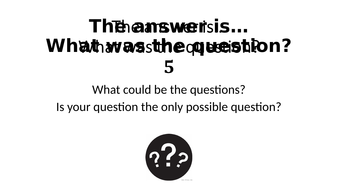 What Was The Question? 5 | Teaching Resources