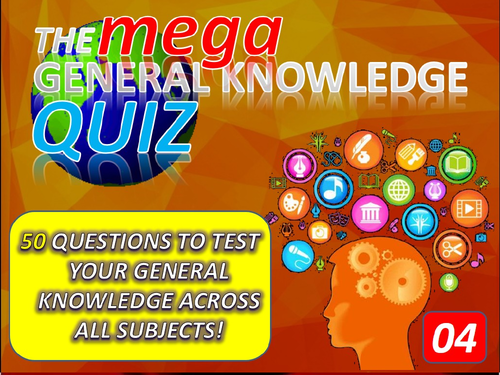 4 x The MEGA General Knowledge Pub Quiz (4 x 50 Questions) Form Tutor ...