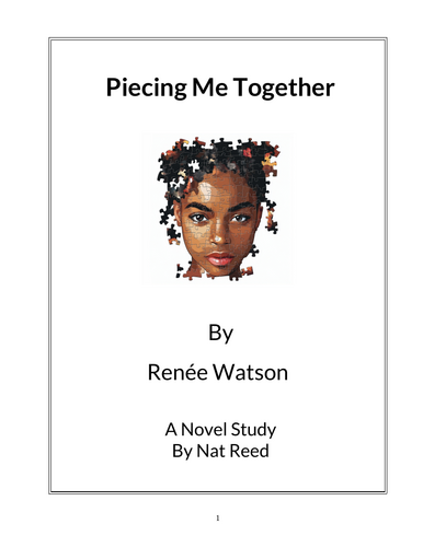 Piecing Me Together by Renée Watson - (Lesson Plan) | Teaching Resources