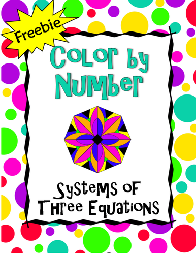 Systems of Three Equations Color by Number Freebie | Teaching Resources