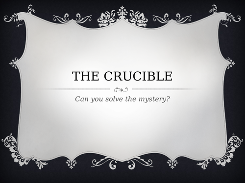 The Crucible | Teaching Resources