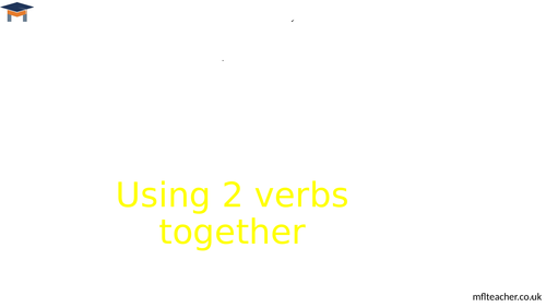 French - Using 2 verbs together | Teaching Resources
