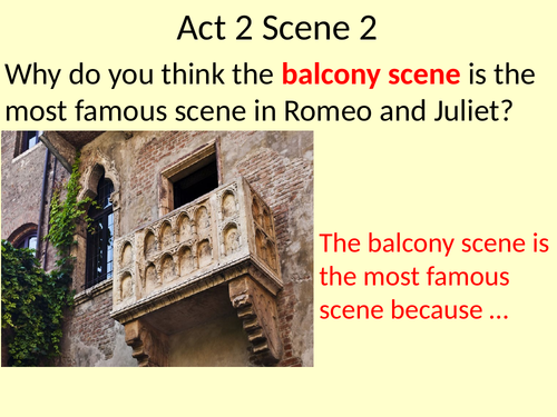 Romeo and Juliet - Analysing Act 2 - 4 lessons. | Teaching Resources