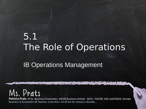 UNIT 5 IB Operations Management: 5.1 The Role of Operations Management ...
