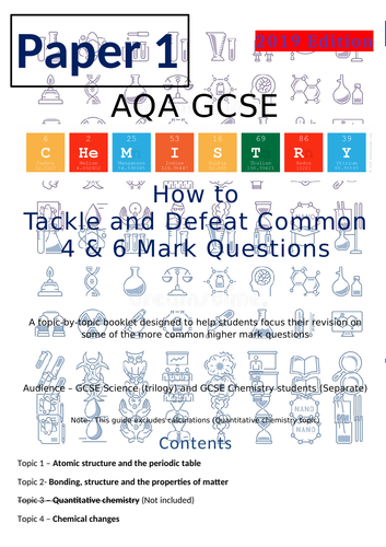 AQA GCSE Chemistry revision (1-9) PAPER 1 : Common 4&6 mark questions ...