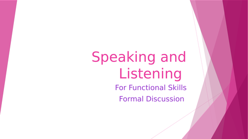 Speaking and listening formal discussion or as a presentation for ...