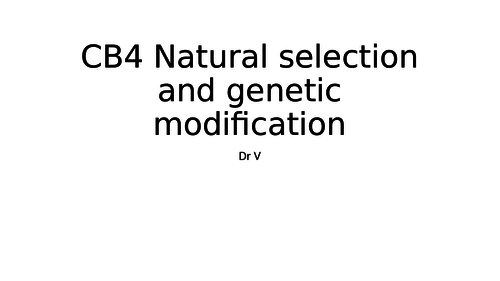 Presentation covering all topics of CB4 Natural Selection; revision ...