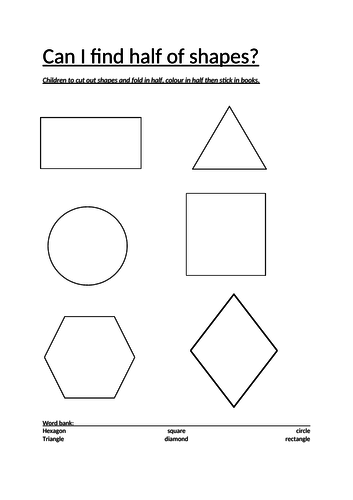 White Rose Summer Block 2, Year 1, Week 1, Can I find half of shapes or ...