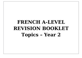 Revision booklet for French A Level (Edexcel) - Year 2 | Teaching Resources