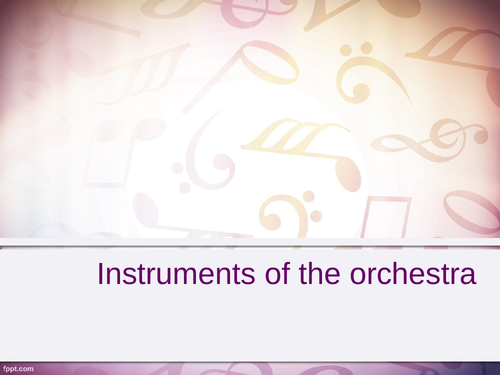 Instruments of the orchestra (22 slides including information, images ...