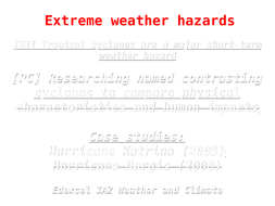 Extreme weather hazards -Edexcel IA2 Weather and Climate - Geography ...