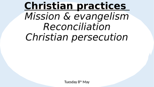 AQA GCSE Religious Studies REVISION - Christian practices (evangelism ...