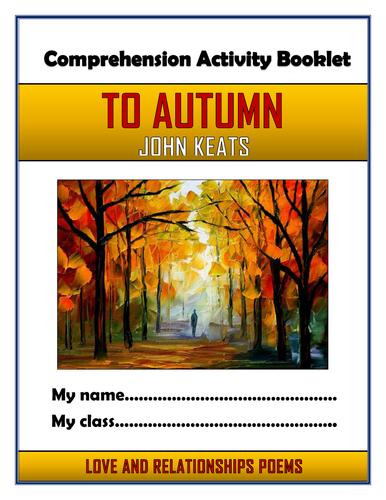 To Autumn - John Keats - Comprehension Activities Booklet! | Teaching ...