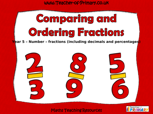 Comparing and Ordering Fractions - Year 5 | Teaching Resources
