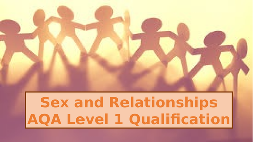 Aqa Pshe Sex And Relationships Lesson 2 Teaching Resources