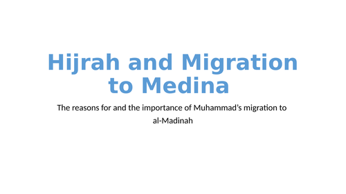 Hijrah and Migration to Medina | Teaching Resources
