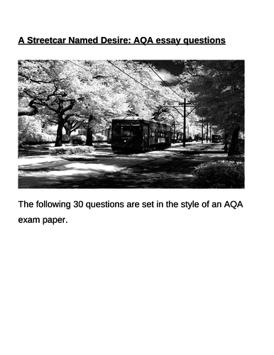 Essay Questions: A Streetcar Named Desire | Teaching Resources