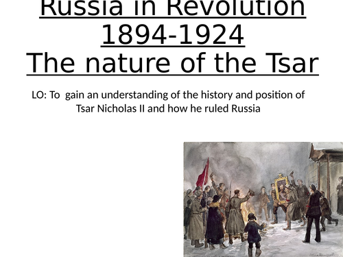 Edexcel: 2.2c: Russia: Revision: Nicholas II | Teaching Resources