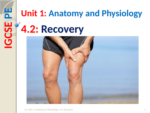IGCSE PE (spec 2018) 4.2. Recovery | Teaching Resources