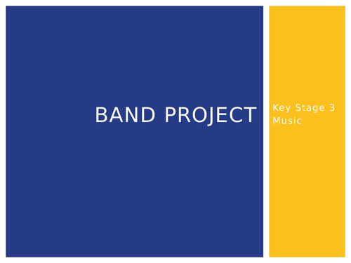 Year 7 Band Project Unit | Teaching Resources