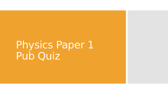 AQA Physics Paper 1 Revision Quiz | Teaching Resources