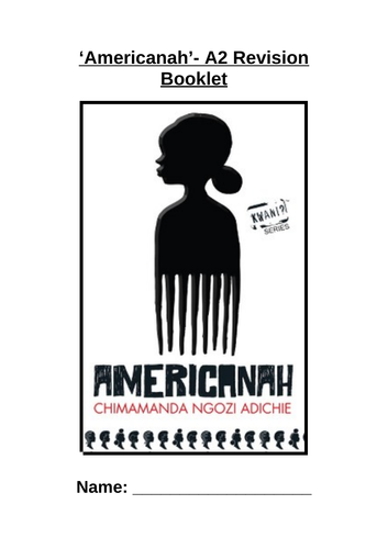 'Americanah' Revision Booklet | Teaching Resources