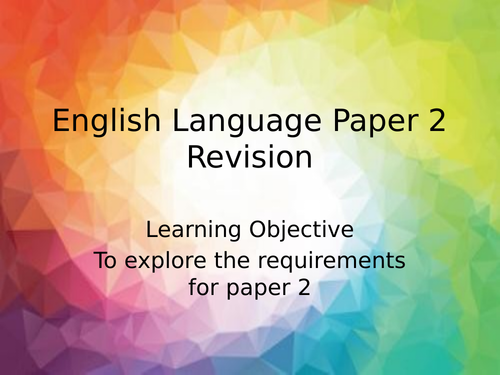 AQA English Language Paper 2 8700 revision lesson recap | Teaching ...
