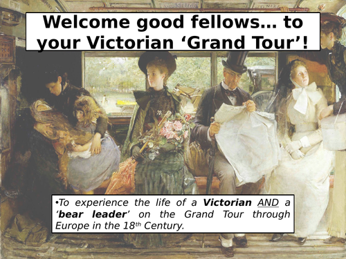 The Grand Tour (Victorian) | Teaching Resources