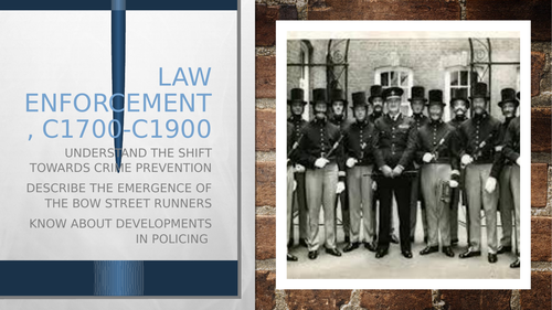 Crime and punishment through time - 3.3 Law enforcement, c1700-c1900 ...