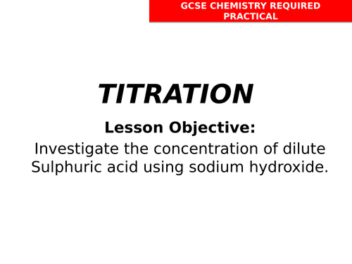 2018 AQA GCSE Chemistry Unit 1 (C1): Quantitative Chemistry - Titration ...