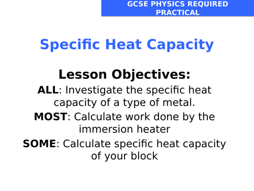 2018 AQA GCSE Physics Unit 1 (P1): Specific Heat Capacity Required ...