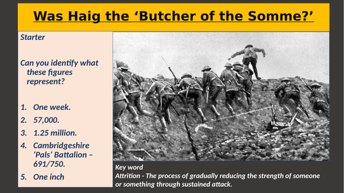 Was Haig the butcher of the Somme? | Teaching Resources