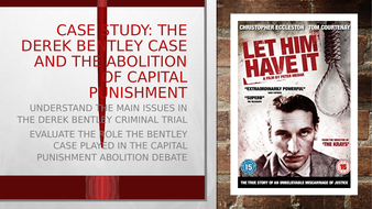 Crime and punishment through time - 4.5 Case study: The Derek Bentley case and capital ...